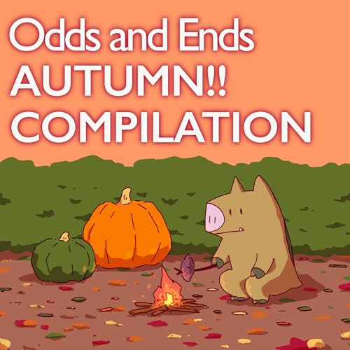 Amazon MusicでOdds and EndsのAUTUMN!! COMPILATIONを再生する
