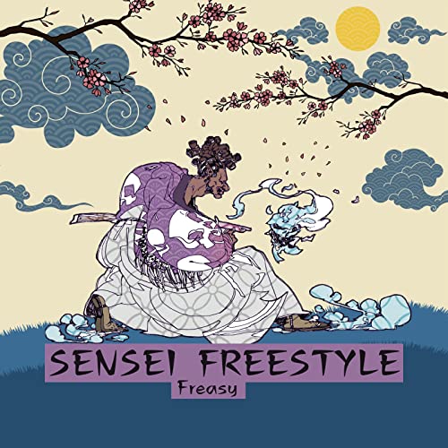Écouter Sensei Freestyle par Freasy sur Amazon Music Unlimited
