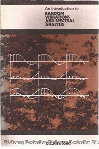 Introduction to Random Vibrations and Spectral Analysis: Newland, D. E ...