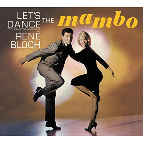 Amazon Music - René BlochのLet's Dance the Mambo - Amazon.co.jp