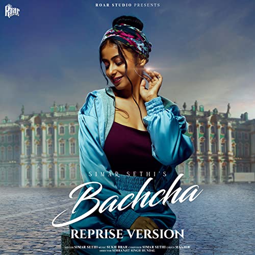 Play Bachcha - Reprise Version by Simar Sethi on Amazon Music Unlimited