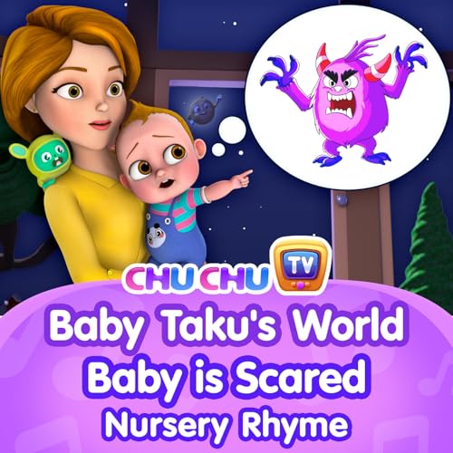 Amazon.co.jp: Baby Taku's World – Baby is Scared : ChuChu TV: Digital Music