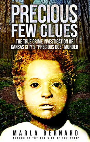 The True Crime Investigation Of Kansas City’s “Precious Doe” Murder ...