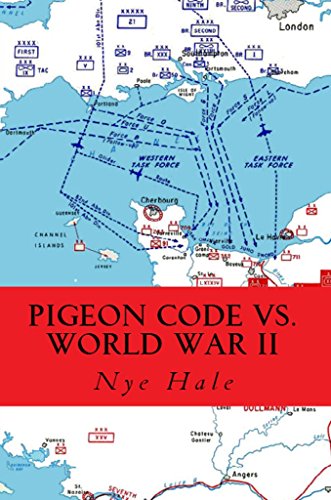 Pigeon Code vs. World War II eBook : Hale, Nye: Amazon.in: Books