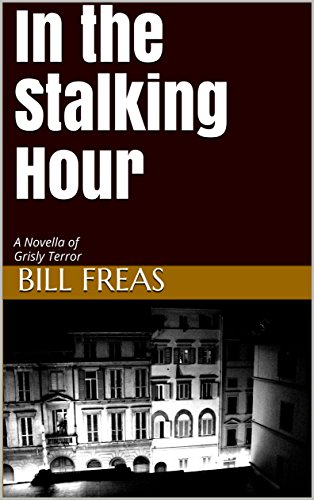 In the Stalking Hour - Kindle edition by Freas, Bill. Mystery, Thriller ...