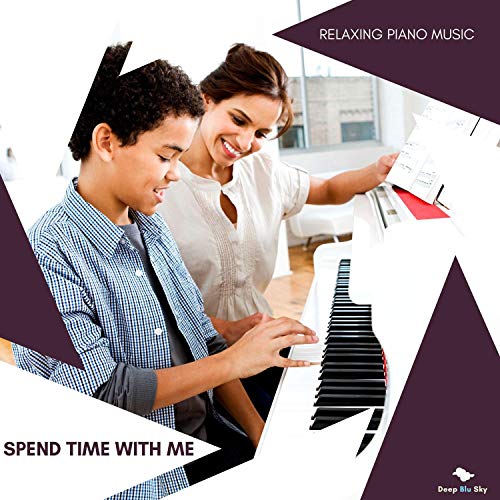 Spend Time With Me - Relaxing Piano Music de Jack Walker, Dennis ...