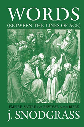 Words (Between the Lines of Age): Empire, Satire and Revival in the ...