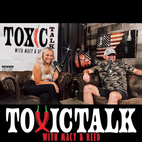 Amazon.com: Toxic Talk With Macy & Reed : Macy Nicole & Reed Harrell ...