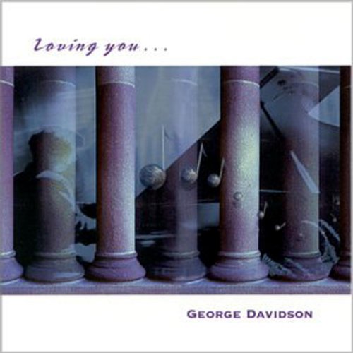 Amazon.com: Loving You : George Davidson: Digital Music