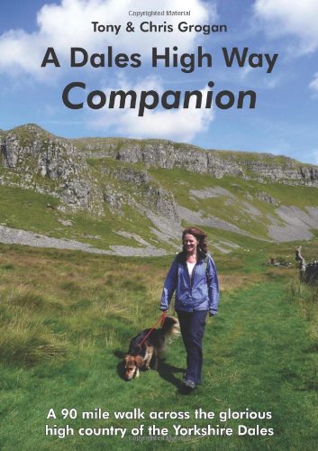 A Dales High Way Companion: Amazon.co.uk: Tony Grogan, Chris Grogan ...