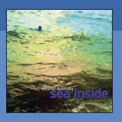 Eleanor Dubinsky - Sea Inside - Amazon.com Music