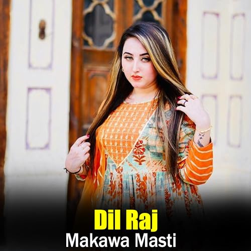 Écouter Makawa Masti par Dil Raj sur Amazon Music Unlimited