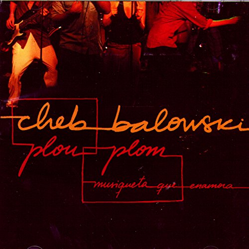 Amazon.com: Plou Plom (Musiqueta Que Enamora) : Cheb Balowski: Digital ...