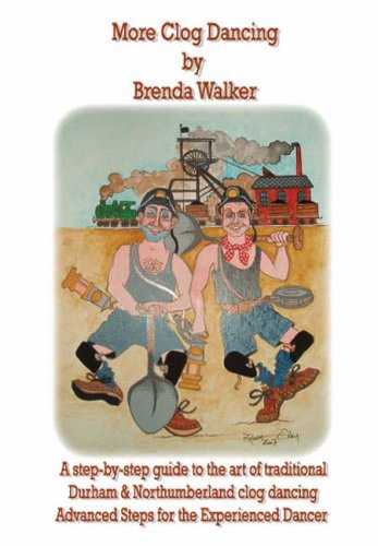 More Clog Dancing: A Step-by-Step Guide to Traditional Durham and ...