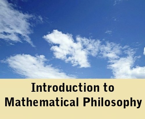 Introduction to Mathematical Philosophy [Annoted] - Kindle edition by ...