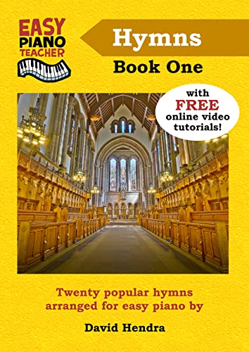Easy Piano Teacher Hymns - Book One: Twenty popular hymns arranged for ...