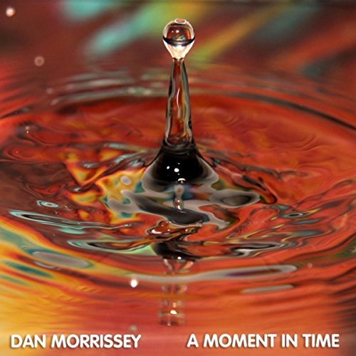 Play A Moment in Time by Dan Morrissey on Amazon Music