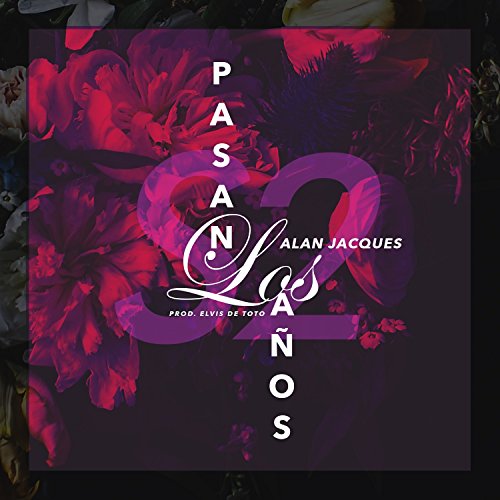 Play Pasan los Años by Alan Jacques on Amazon Music