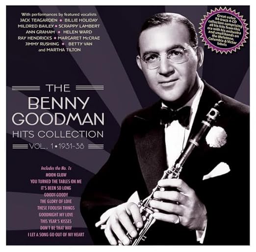 Benny Goodman, Benny Goodman, Benny Goodman - The Benny Goodman Hits ...