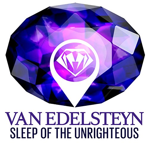 Amazon.com: Sleep Of The Unrighteous : Van Edelsteyn: Digital Music