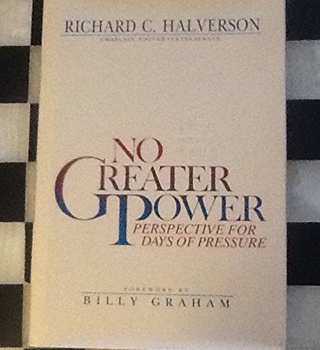 Amazon.com: No Greater Power. Perspective for Days of Pressure ...