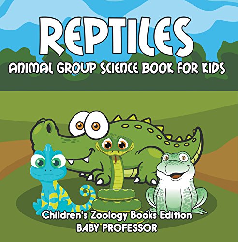 Reptiles: Animal Group Science Book For Kids | Children's Zoology Books ...