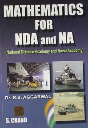 Mathematics for NDA and NA: Amazon.co.uk: Aggarwal, R. S ...