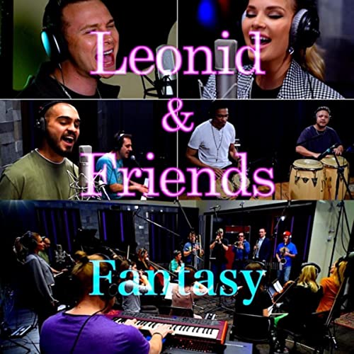 Fantasy by Leonid & Friends on Amazon Music - Amazon.com