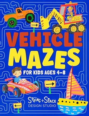 Vehicle Mazes for Kids Ages 4-8: 100 Puzzles - Cars, Trucks, Trains ...