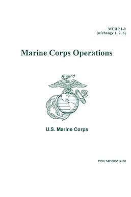 MCDP 1-0 (w/change 1, 2, 3) Marine Corps Operations: Boudreaux, Luc ...