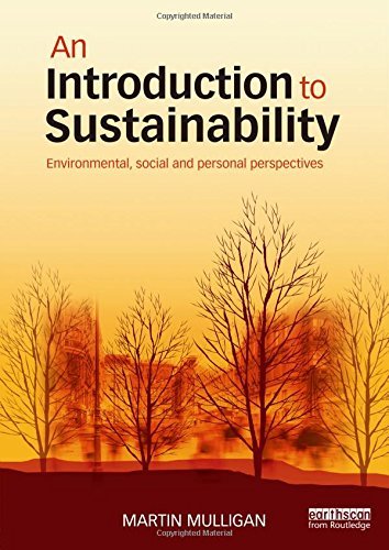 By Martin Mulligan An Introduction to Sustainability: Environmental ...