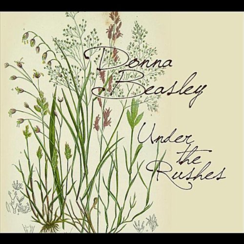 Amazon.com: Under the Rushes : Donna Beasley: Digital Music