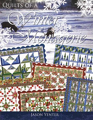 Quilts of a Winter Menagerie: Jason Yenter: 9780983214137: Amazon.com ...