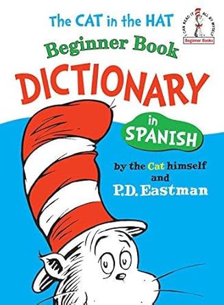 The Cat in the Hat Beginner Book Dictionary in Spanish (English and ...