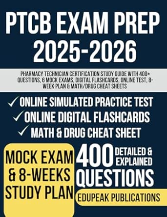 PTCB EXAM PREP 2025-2026: Pharmacy Technician Certification Study Guide ...