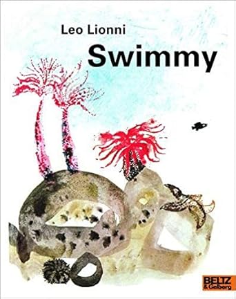 Amazon.com: Swimmy: 9783407760166: Lionni, Leo: Books