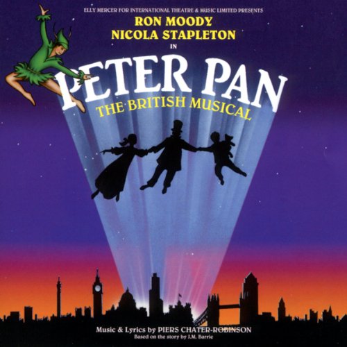 You Gotta Believe song by Cast Of 'Peter Pan The British Musical' from ...