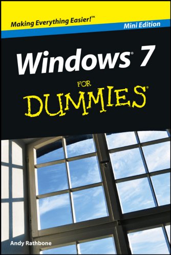 Windows® 7 For Dummies® Mini Edition eBook : Rathbone, Andy: Amazon.ca ...