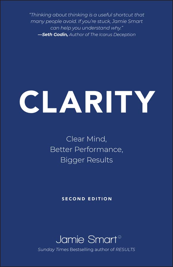 Amazon.com: Clarity: Clear Mind, Better Performance, Bigger Results ...