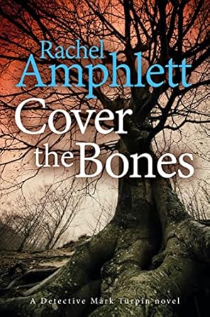 Cover the Bones (Detective Mark Turpin Book 5) - Kindle edition by ...