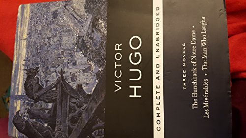 Victor Hugo: Three Novels (Library of Essential Writers)