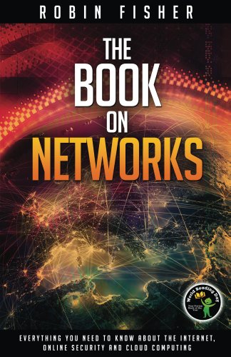 The Book on Networks: Everything you need to know about the Internet ...