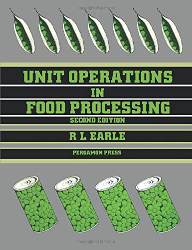 Unit Operations in Food Processing, Second... by Earle, R. L.