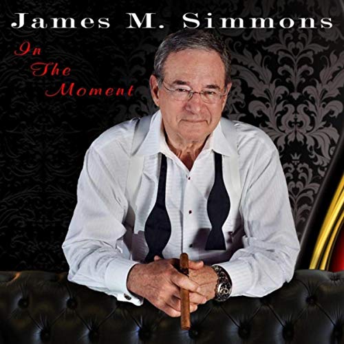 Spiele In the Moment von James M. Simmons auf Amazon Music ab