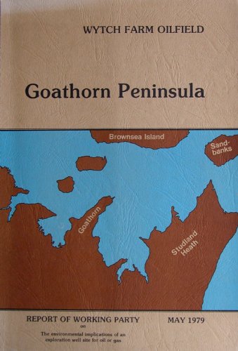 Wytch Farm oilfield, Goathorn Peninsula: Report of working party on the ...