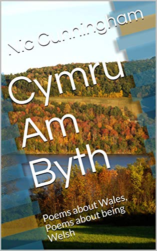 Cymru Am Byth: Poems about Wales, Poems about being Welsh eBook ...