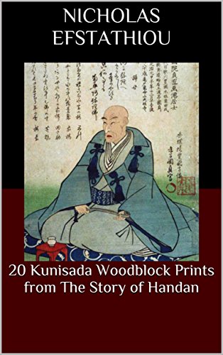 20 Kunisada Woodblock Prints from The Story of Handan - Kindle edition ...