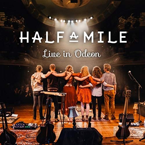 Amazon Music - Half a MileのLive in Odeon - Amazon.co.jp