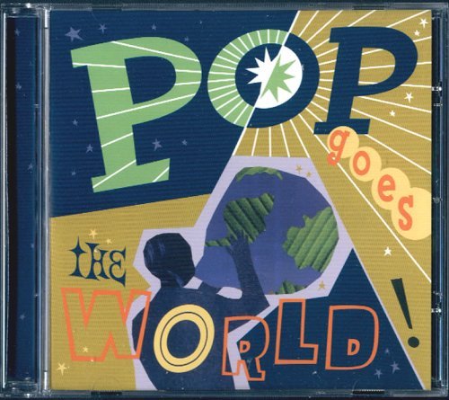 Pop Goes the World! - World'S Best Pop Music: Amazon.de: Musik-CDs & Vinyl