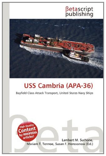 USS Cambria (APA-36): Bayfield Class Attack Transport, United States ...